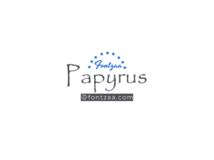 Papyrus Font - Fontzaa - Fonts Free Download