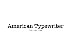 American Typewriter Font - Fontzaa - Fonts Free Download