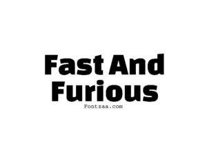 Fast And Furious Font - Fontzaa - Fonts Free Download