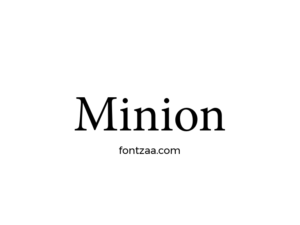 Minion Font - Fontzaa - Exclusive Fonts Library