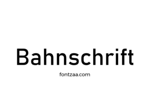 Bahnschrift Font - Fontzaa - Exclusive Fonts Library