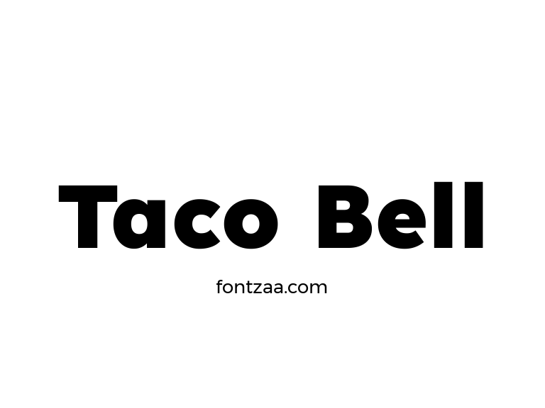 Taco Bell Font - Fontzaa - Exclusive Fonts Library
