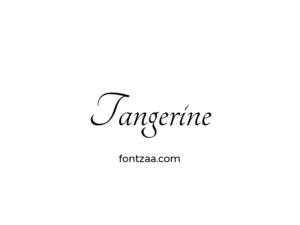 Tangerine Font - Fontzaa - Exclusive Fonts Library